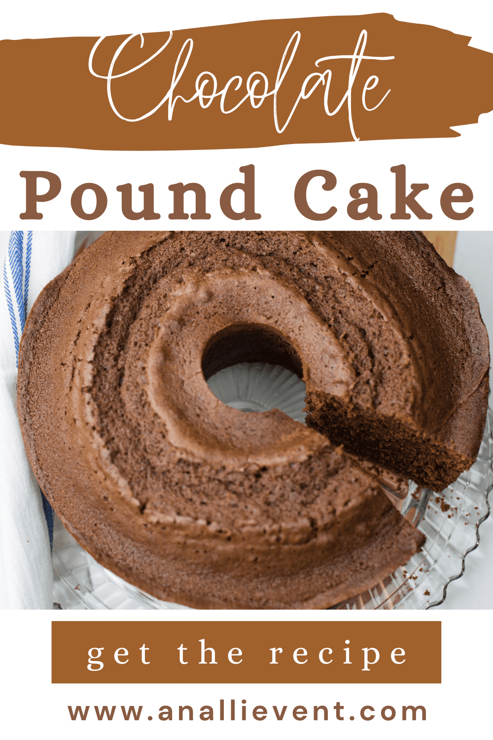 Best Chocolate Pound Cake - An Alli Event