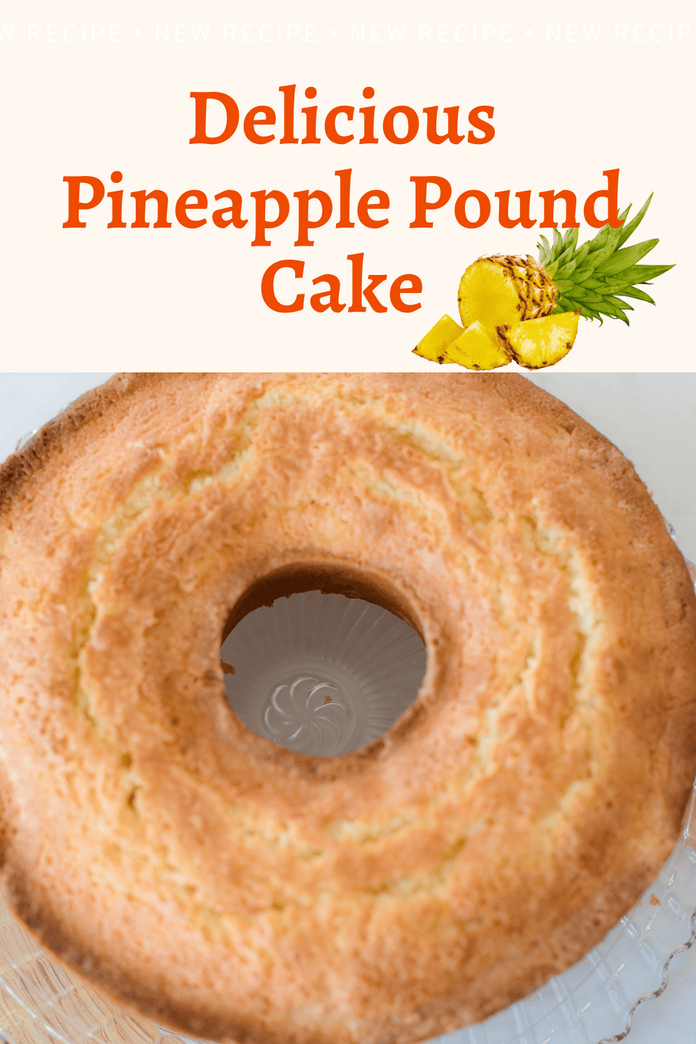 Southern Pineapple Pound Cake With Pineapple Glaze - An Alli Event